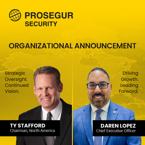 Prosegur Security Names Ty Stafford Executive Chairman, Daren Lopez CEO ...